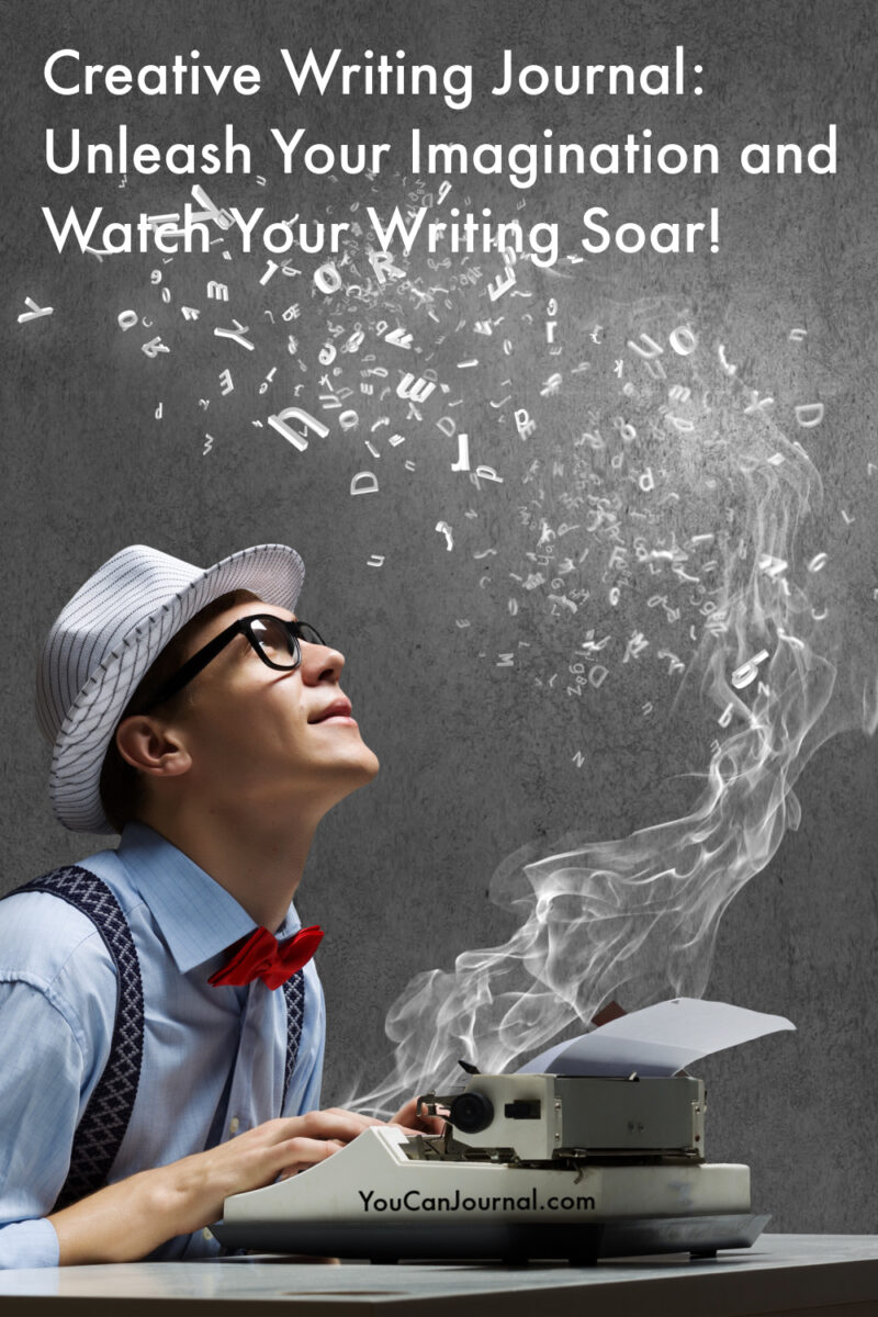 Creative Writing Journal: Watch Your Imagination and Writing Soar