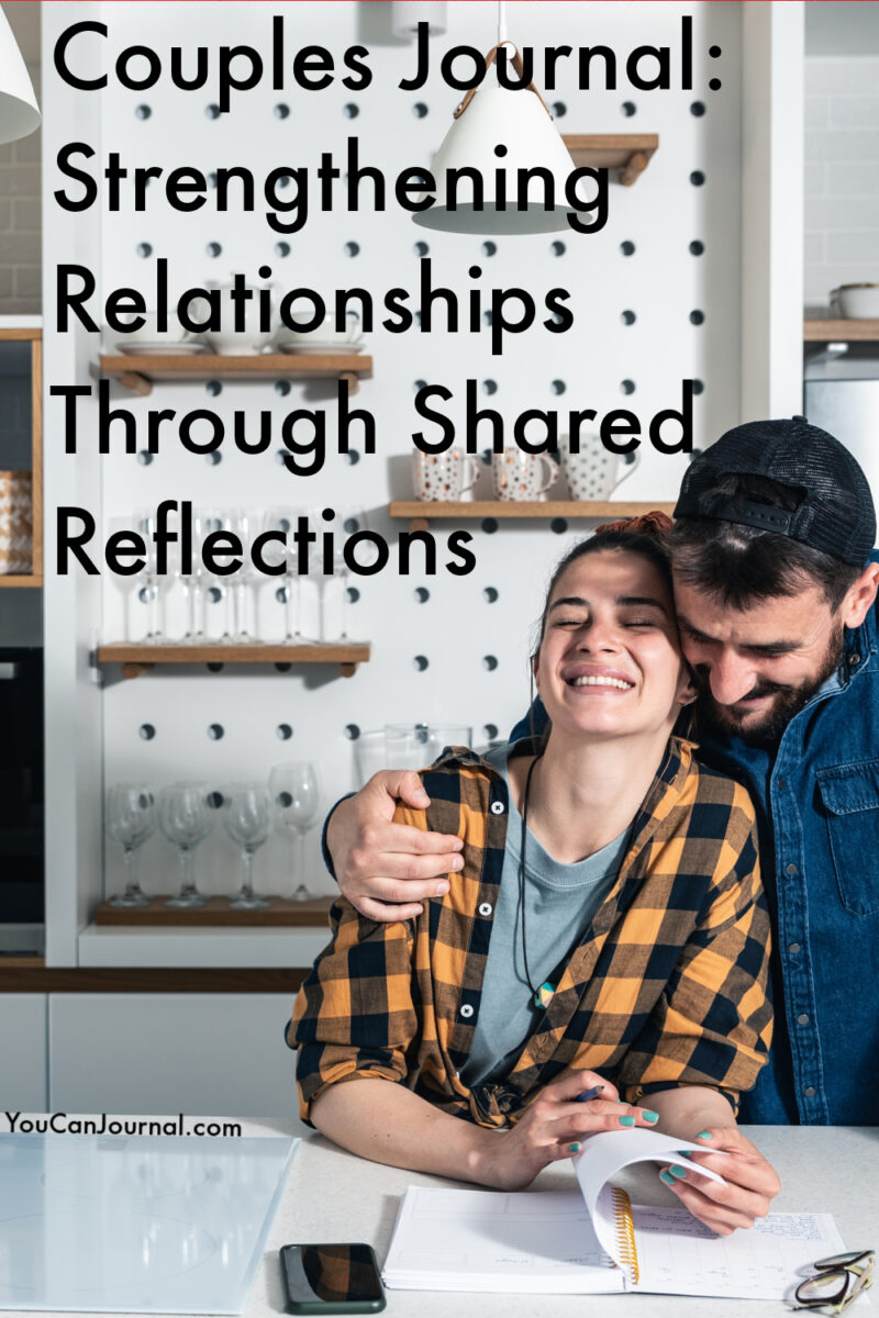 Couples Journal | Sharing Reflections, Strengthening Relationships