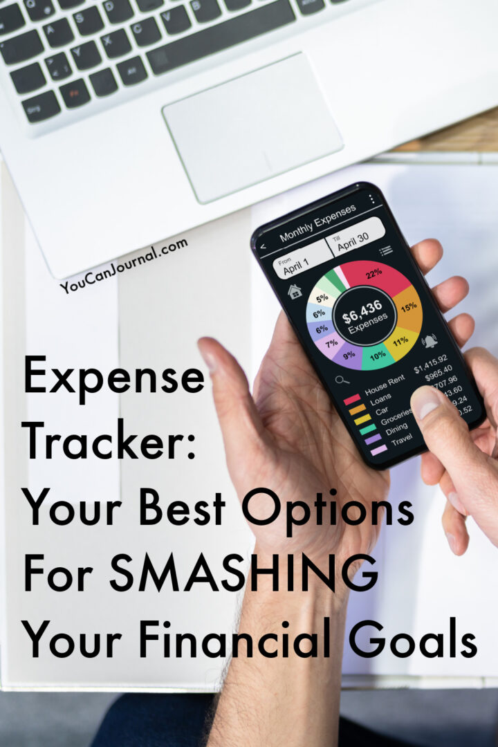 Expense Tracker | Best Options For SMASHING Financial Goals