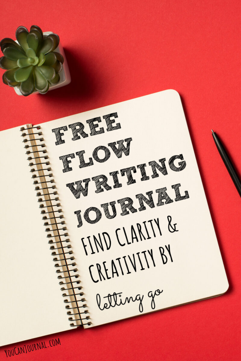 Free Flow Writing Journal | Find Clarity & Creativity By Letting Go