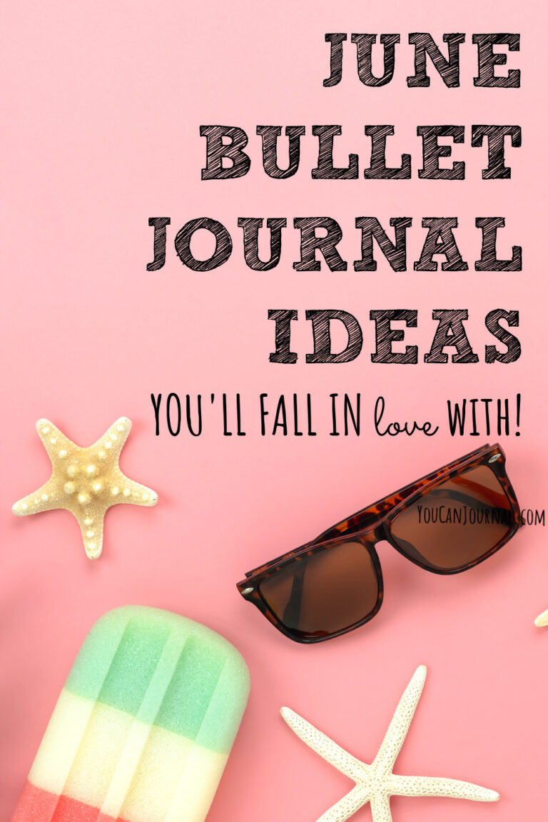 June Bullet Journal Ideas You'll Fall in Love With