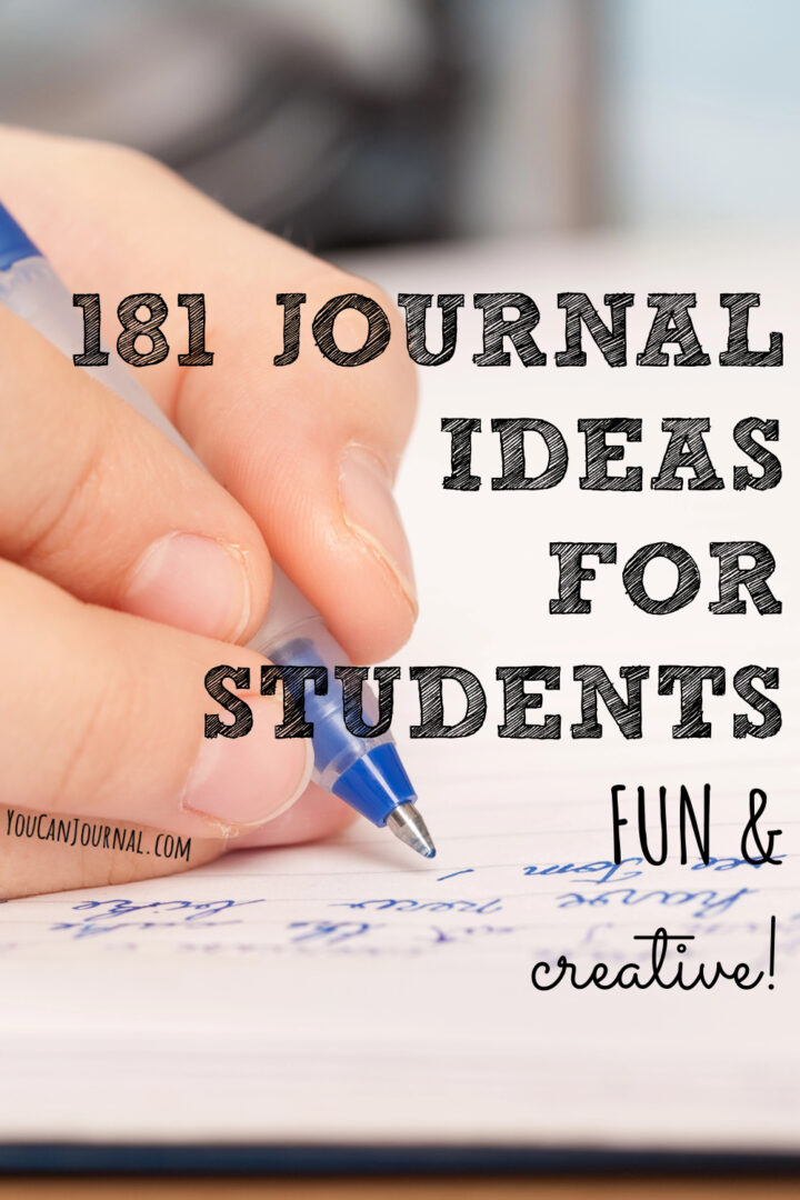 181 Journal Ideas for Students: Fun and Creative!