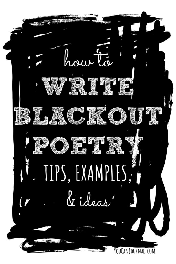 How to Write Blackout Poetry: Tips, Examples, & Ideas