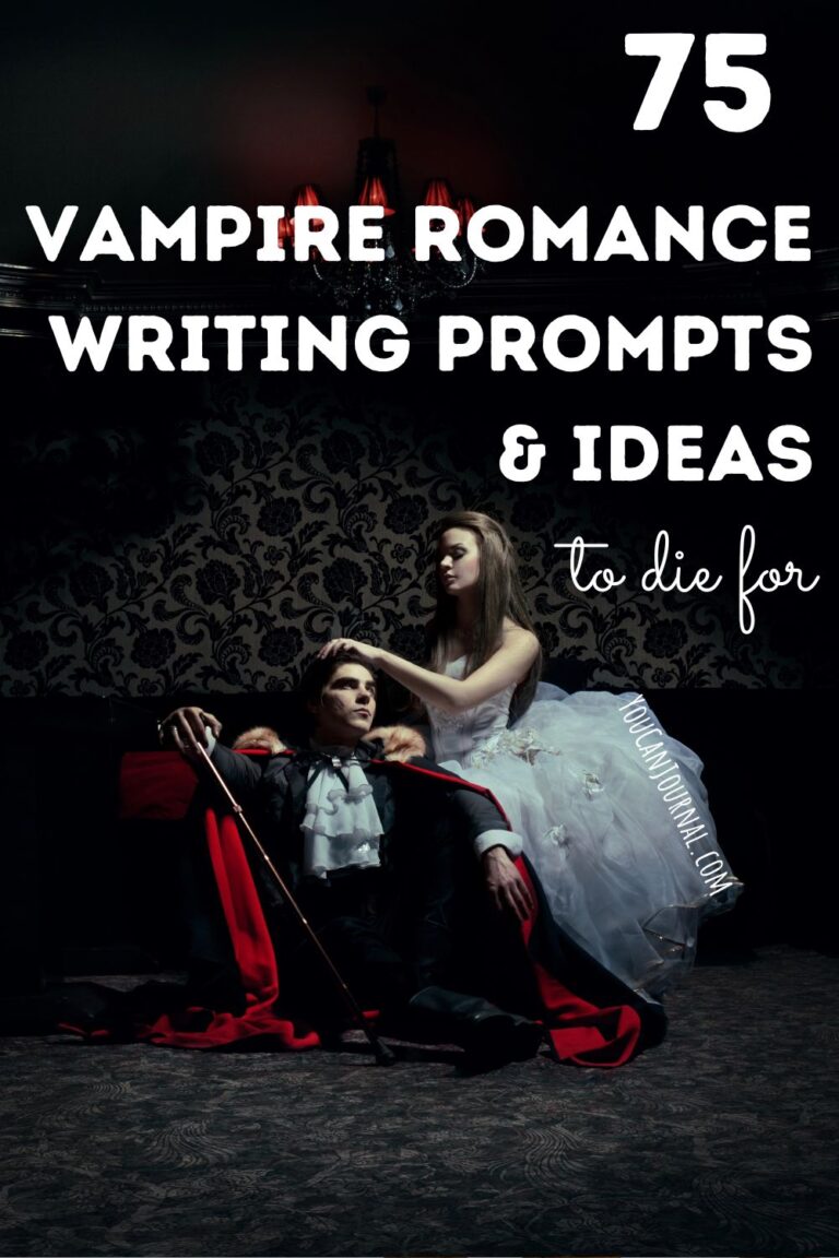 75 Vampire Romance Writing Prompts & Ideas to DIE For